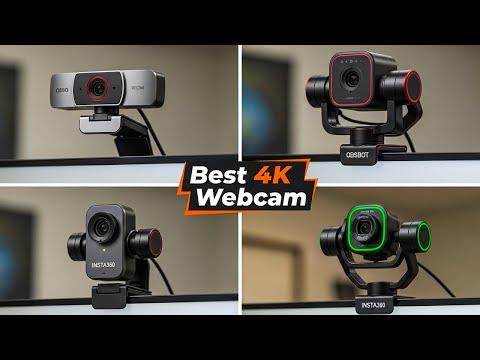 Best 4K Webcam in 2025 for Every Budget!