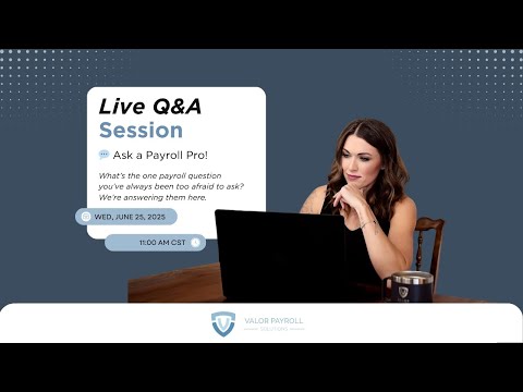 Live Q&A Session: Ask a Payroll Pro!