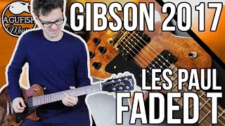 Gibson Les Paul Faded 2017 T Electric Guitar - What To Know & Where To ...
