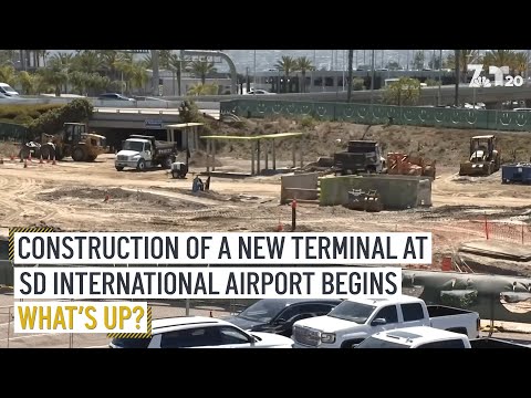 Construction of a New Terminal at SD International Airport Begins | What's Up?