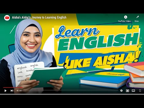 Learn English like Aisha