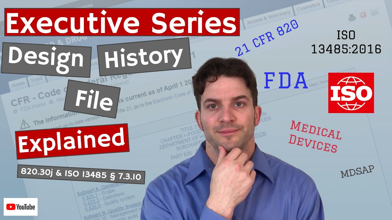 Design History File 820.30j & ISO 13485 § 7.3.10 (Executive Series #19)