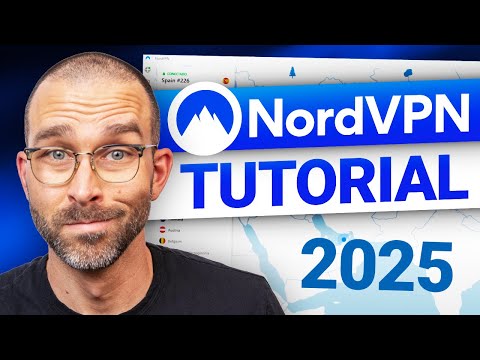 NordVPN tutorial 2025 | Learn how to use NordVPN!