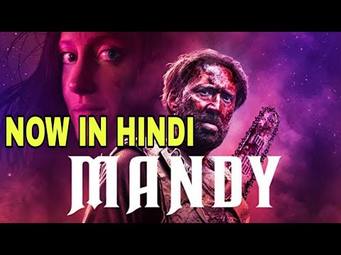 MANDY 2018 MOVIE HINDI ME | NOW IN HINDI | REVIEW