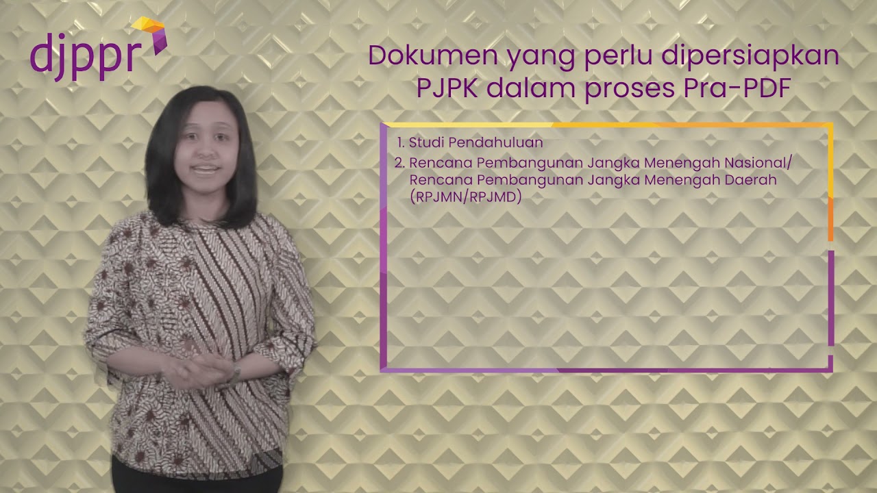 Mengenai Pra-PDF, apa yang harus PJPK persiapkan dan dapatkan? | About Pre-PDF