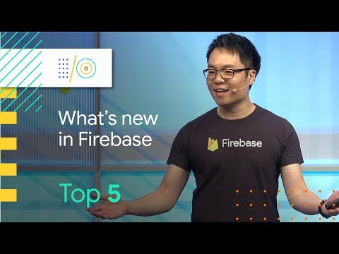 Top 5 Firebase announcements at Google I/O 2018