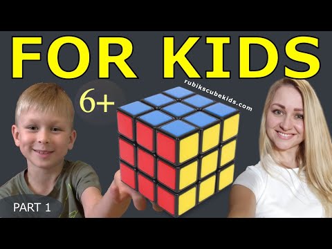 The BEST tutorial HOW TO SOLVE A RUBIK'S CUBE 3 by 3 | FOR KIDS | PART 1