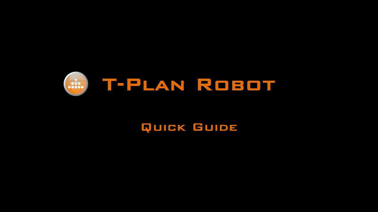 T-Plan Robot Setup Quick Guide