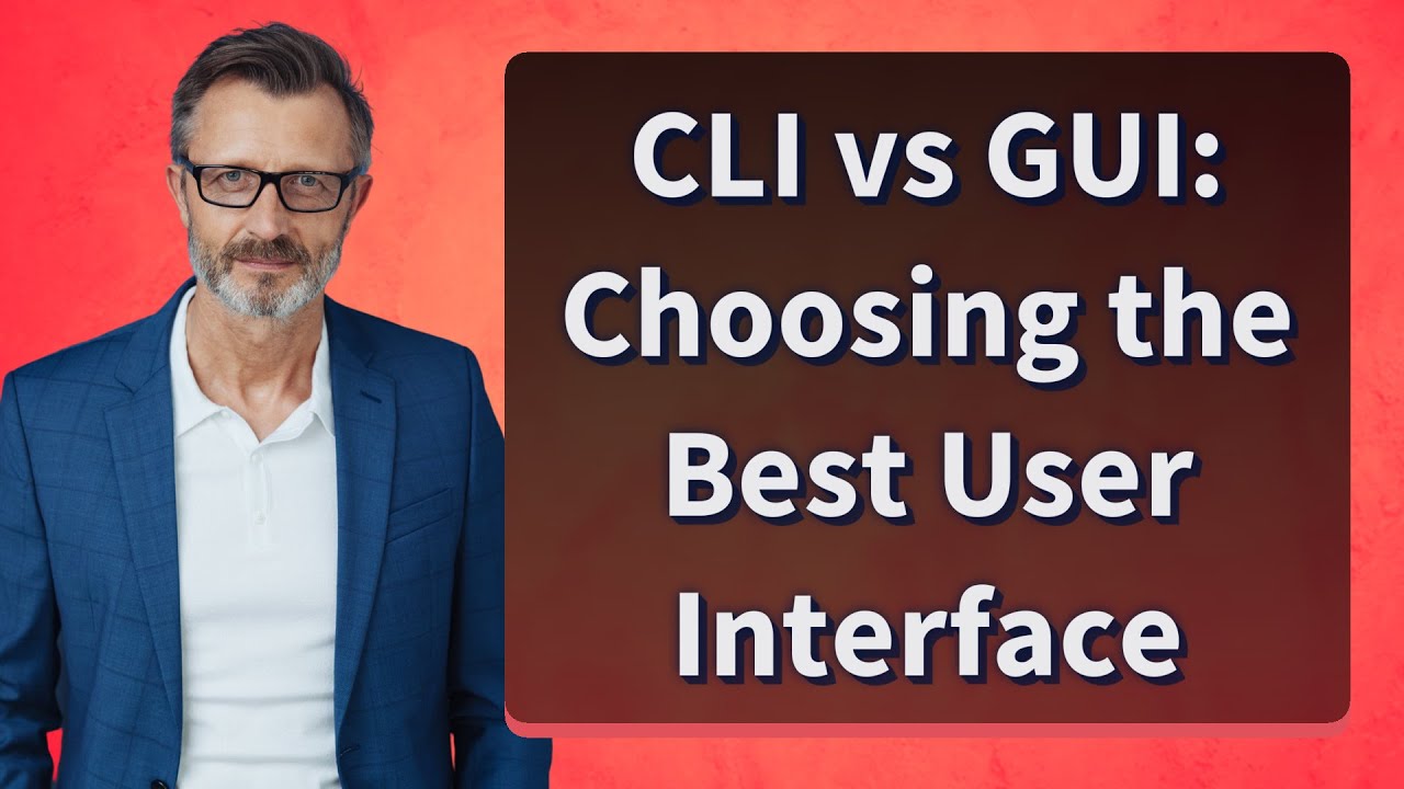 CLI vs GUI: Choosing the Best User Interface