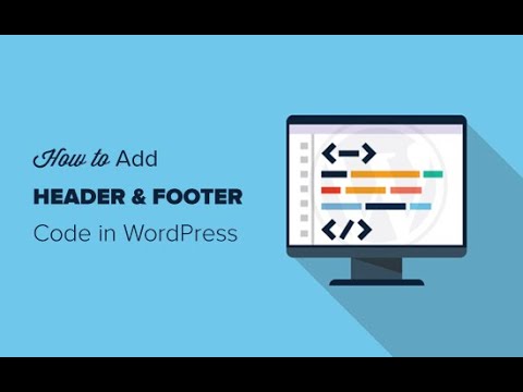 How to Add Header and Footer Code in WordPress (the Easy Way)
