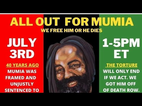 [LIVE] All Out For Mumia: 40 Years of Unjust Incarceration