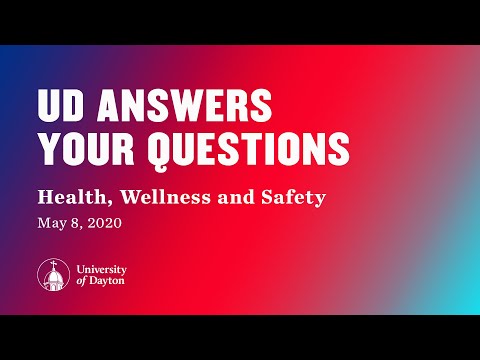 UD Answers Your Questions: Health, Wellness and Safety