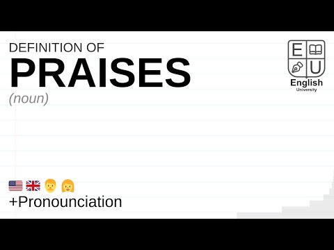 PRAISES meaning, definition & pronunciation | What is PRAISES? | How to say PRAISES