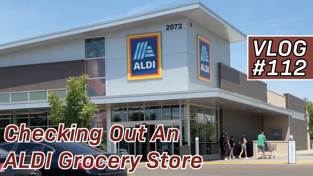 Checking Out An Aldi Grocery Store - Vlog 112