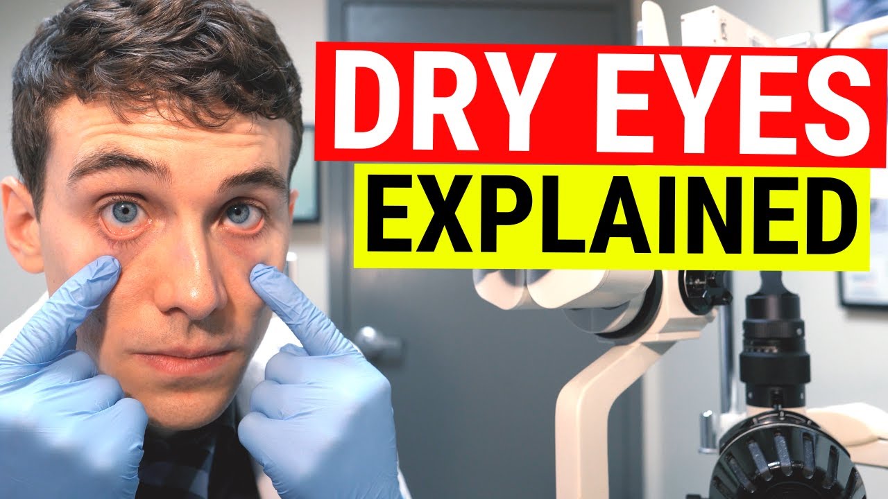 What Causes Dry Eyes? Eye Doctor Explains Dry Eye Syndrome