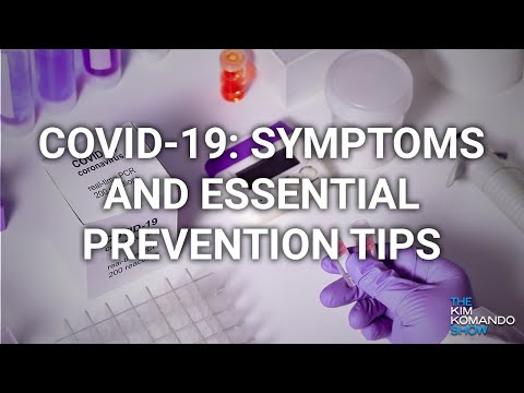 Coronavirus: Symptoms and essential prevention tips | The Kim Komando Show