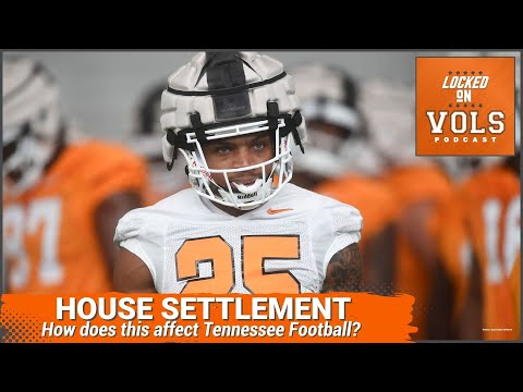 How the House Settlement Affects Tennessee Football, Josh Heupel Recruiting Scholarships