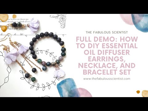 Full Demo: How to DIY Essential Oil Diffuser Earrings, Necklace, and Bracelet Set