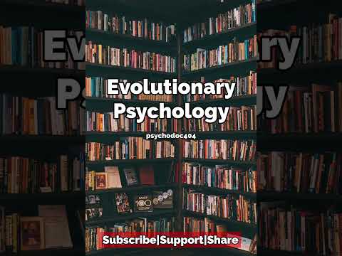 What is Evolutionary Psychology?