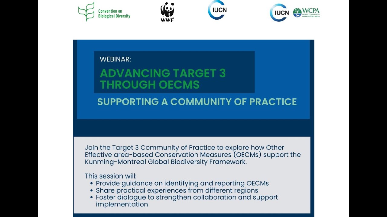 Webinar: Advancing Target 3 Through OECMs--  Supporting a Community of Practice