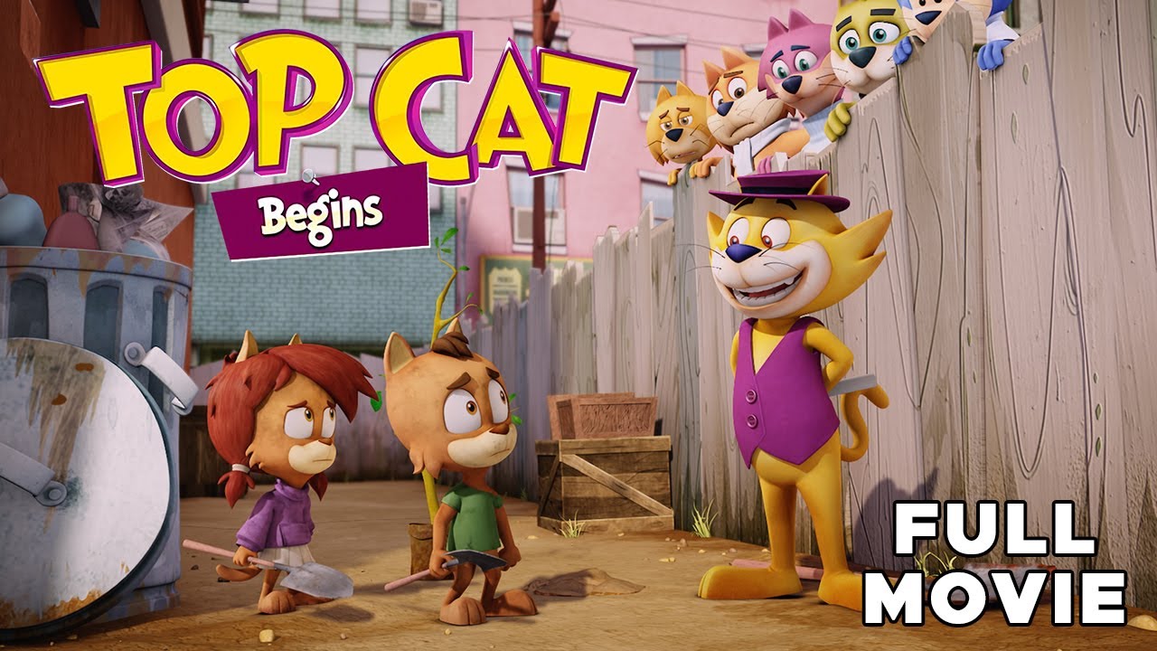 Top Cat Begins | FULL MOVIE | Family Animals Animation Adventure