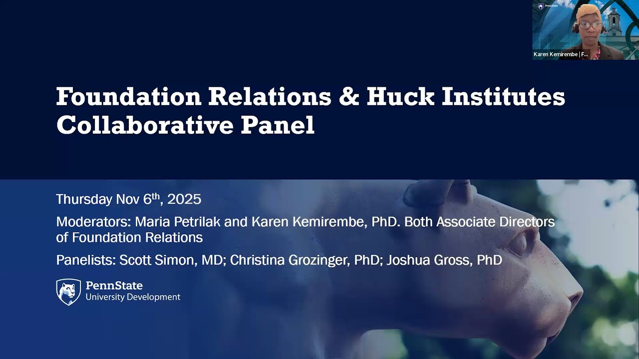 Foundation Relations and Huck Institutes Collaborative Panel