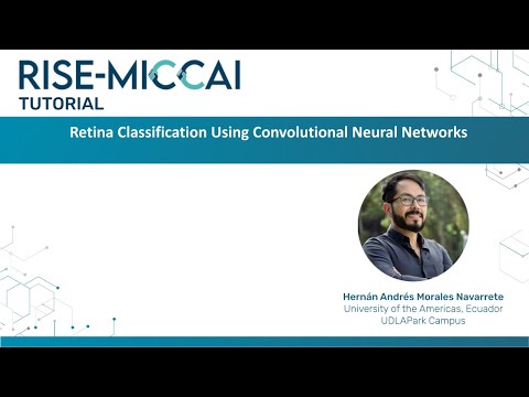 Retina Classification Using Convolutional Neural Networks | RISE Tutorial - June 20, 2025