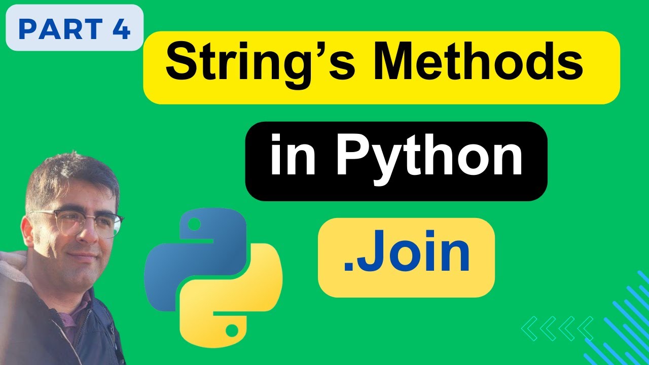 Section 4 _ Python Basic Tutorial _ Strings and .join method in Python
