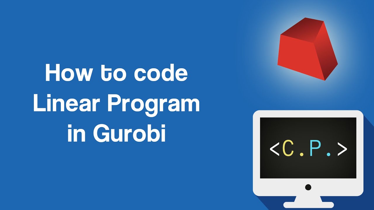 Linear Programming - Optimization in Python with Gurobi (Part 2)
