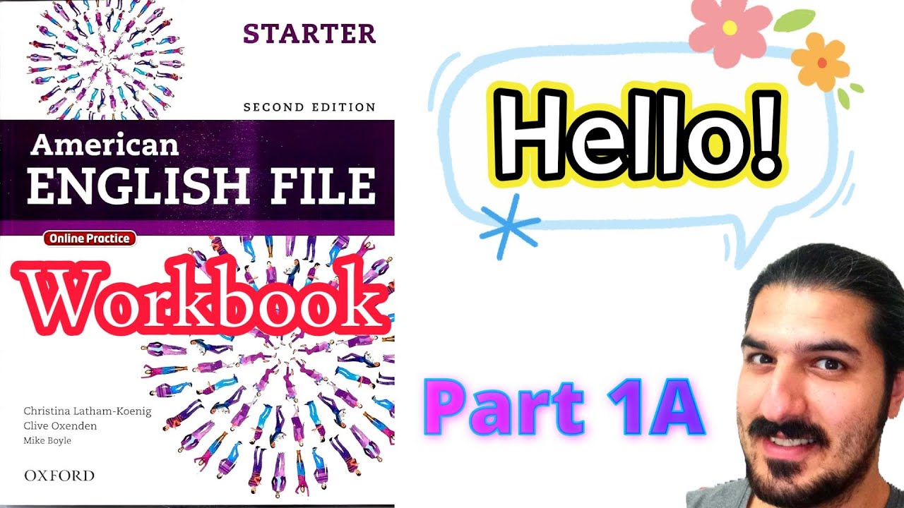 Workbook 1A – Hello | Alphabet, Greetings & Spelling – American English File Starter 2nd Edition