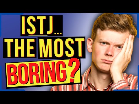 Is The ISTJ The Most Boring Personality Type?