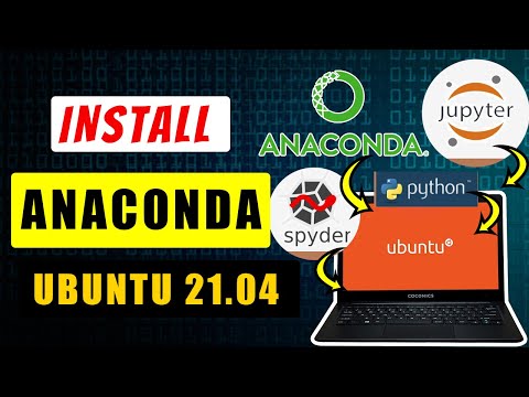 Install Anaconda Python, Jupyter Notebook And Spyder on Ubuntu 21.04