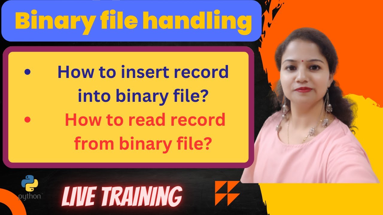Binary file handling | python binary files | class 12 python file handling| cbse | read & write