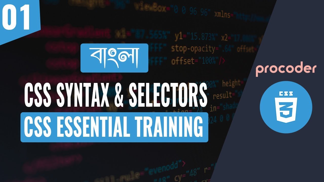 CSS Tutorial for Beginners in Bangla | CSS Syntax and Selectors | Part 01
