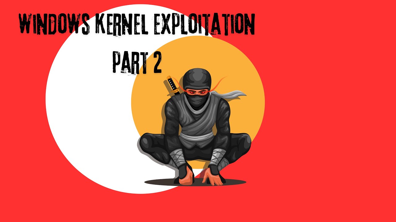 Windows Kernel Exploitation Part -2 : Writing Hello World Kernel Driver
