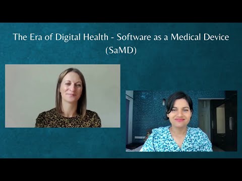 The Era of Digital Health - Software as a Medical Device (SaMD)