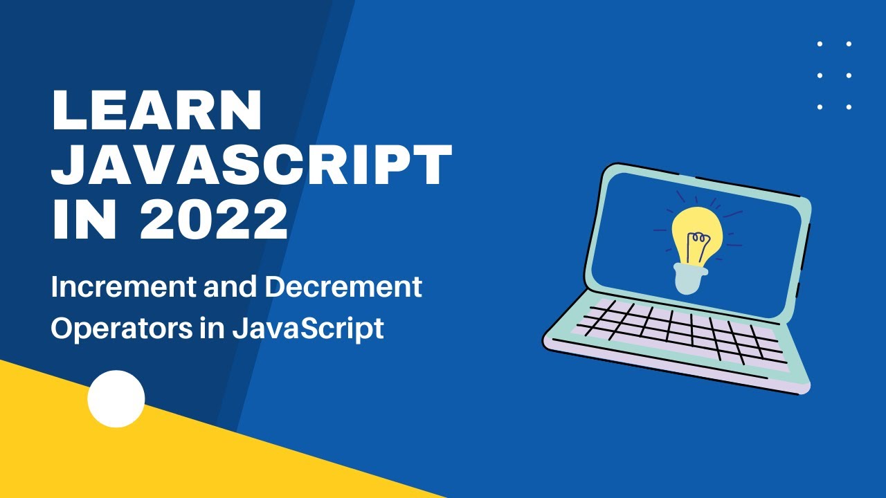 Increment and Decrement Operator 2023, Programming Basics in JavaScript, Codecademy JS Course Guide