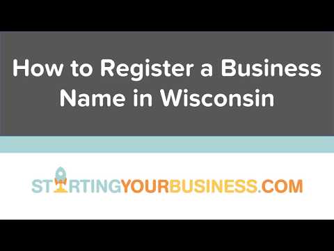 How to Register a Business Name in Wisconsin - Starting a Business in Wisconsin