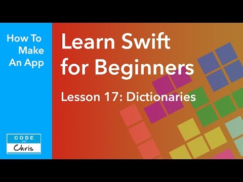 Learn Learn Swift for Beginners Ep 17 Dictionaries - Mind Luster