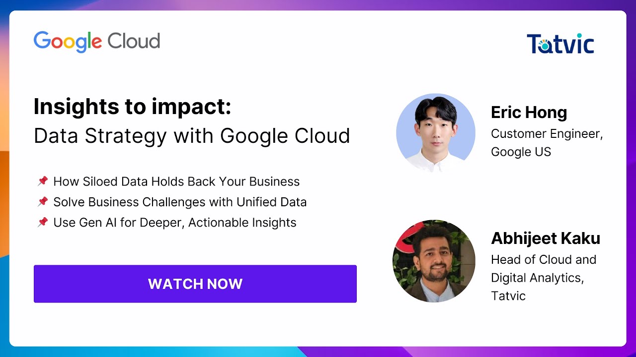 Revolutionize Your Data Strategy with Google Cloud | Exclusive Webinar for Data & Marketing Leaders