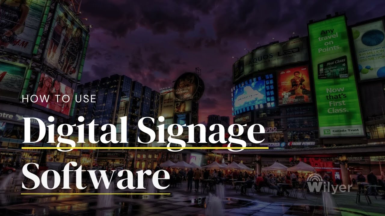 Wilyer Digital Signage | Cloud Digital Signage Solution | Tutorial | Wilyer Signage Cloud