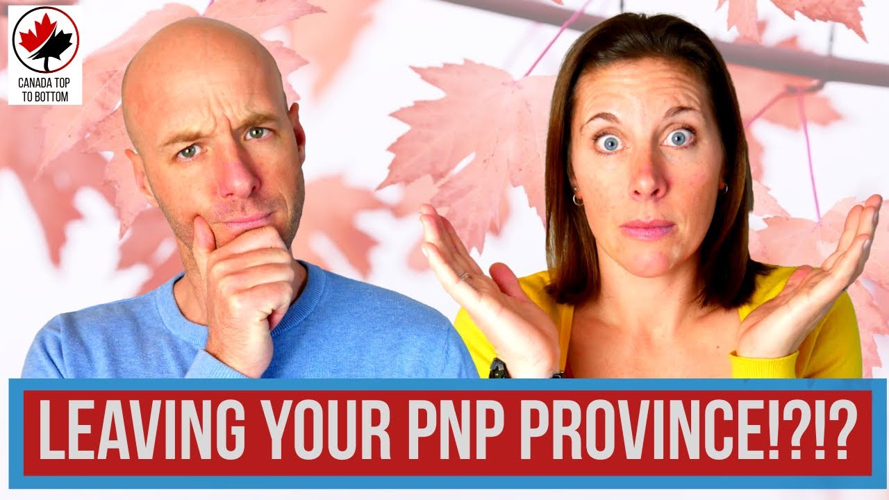 Can You Move OUT of Your PNP Province?!?! Live in Canada