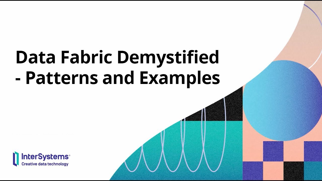 Data Fabric Demystified - Patterns and Examples