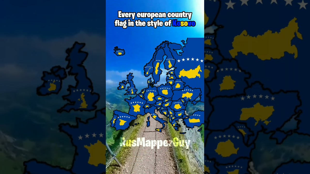 Every European country flag in the style of Kosovo! #europe #mapping #geography #kosovo #flags #fyp