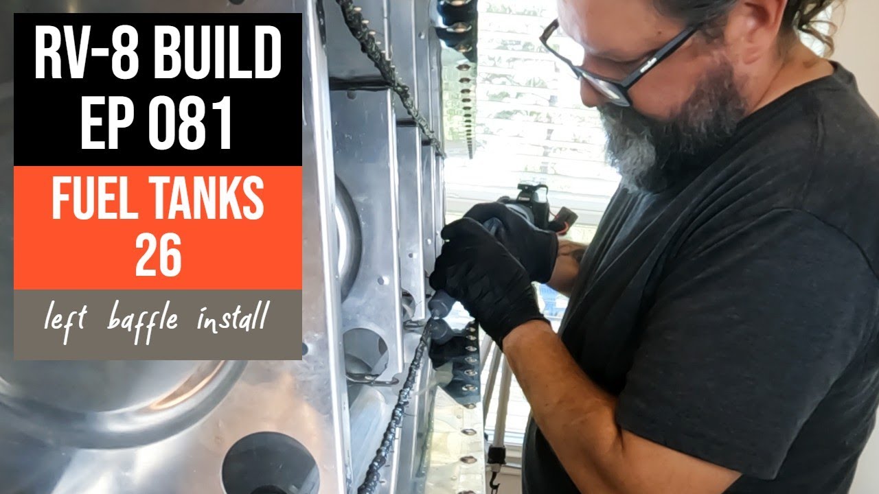 Aviation: Vans RV Aircraft - Van's RV-8 Build. Ep 081. Fuel Tanks 26