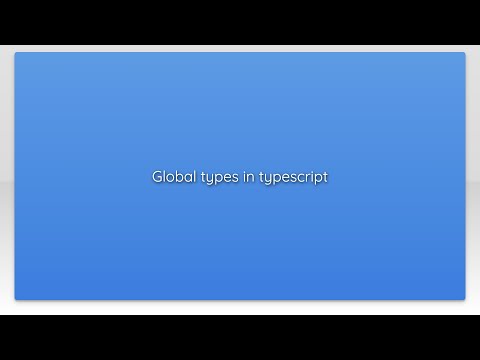 Global types in typescript