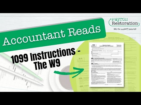 Accountant Reads 1099 Instructions - W9 Form