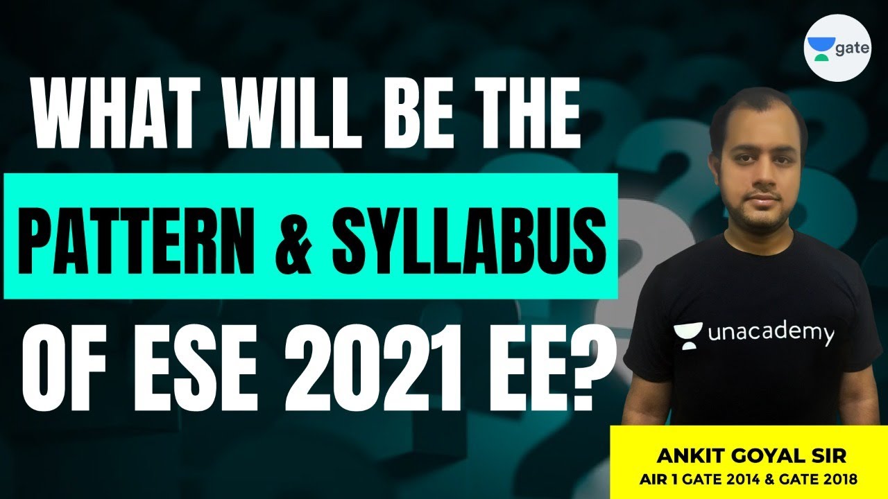 Understanding the ESE 2021 Electrical Engineering Exam Pattern and ...