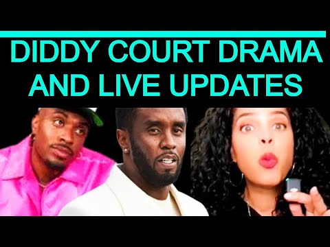 DIDDY TRIAL LIVE UPDATES & SEC DRAMA - THE UNTALENTED MRS DONAT VS ARMON, AT2, STORM, SHARELL, TISA