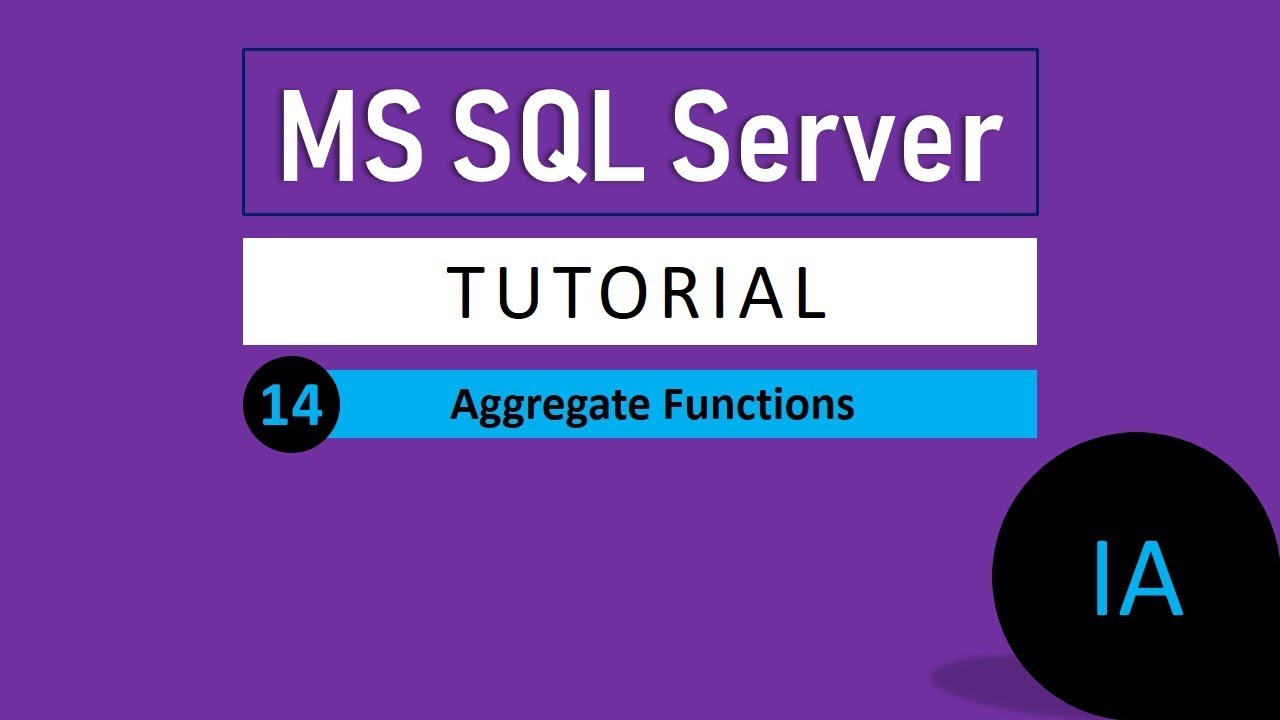 14. AGGREGATE FUNCTION in SQL Server | SQL Server Tutorial